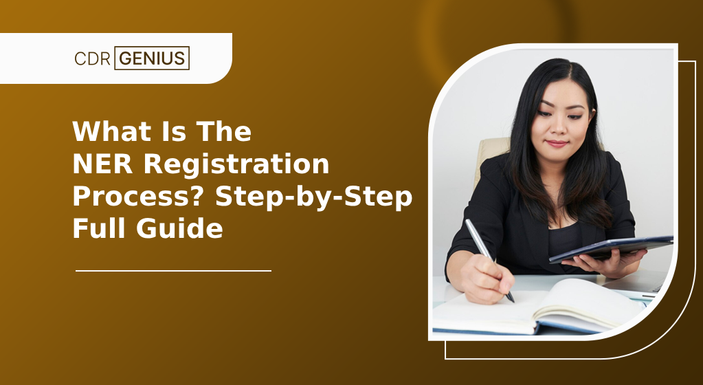 NER Registration Process? Step-by-Step Guide - CDR Genius